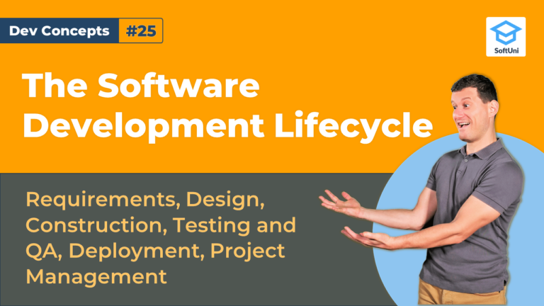 What is Software Development Lifecycle? [Dev Concepts #25] - SoftUni Global