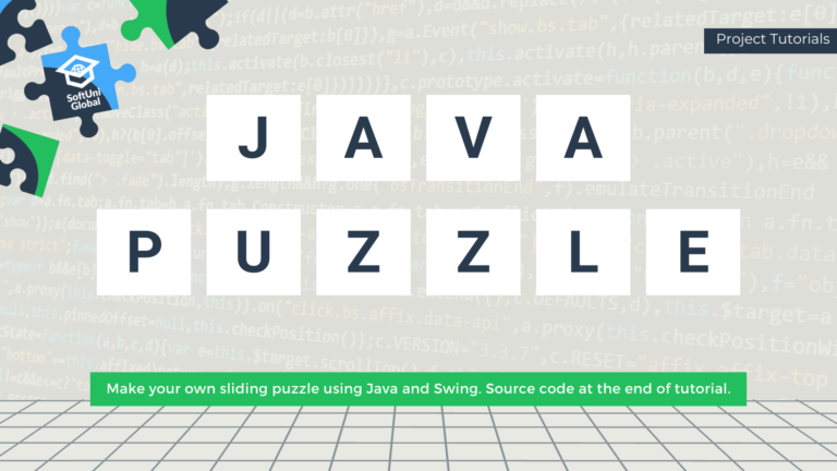 Making A Sliding Puzzle in Java: Step-by-step Guide [Project Tutorials] - SoftUni Global